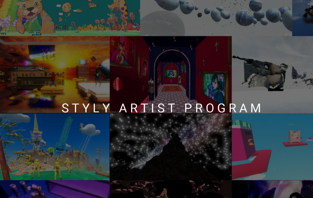 Announcing the start of ‘STYLY ARTIST PROGRAM’ to support VR/MR artists ...